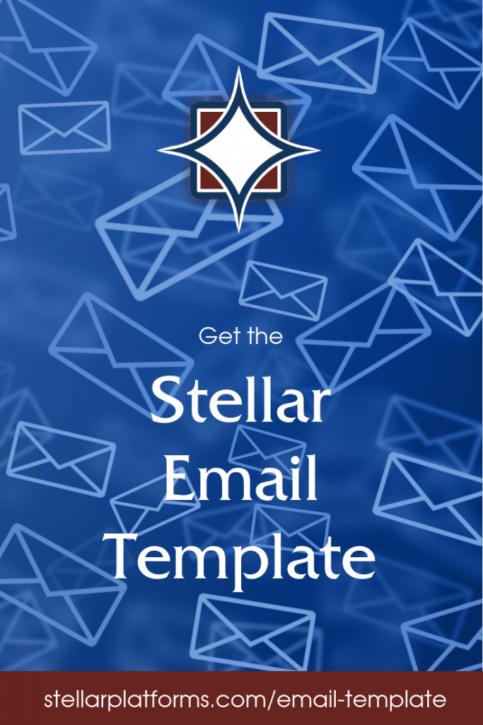 The Stellar Email Template - Stellar Platforms
